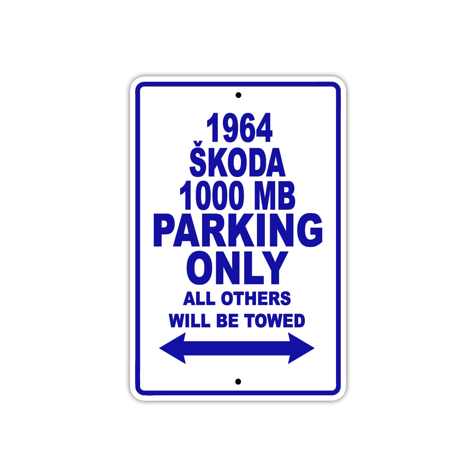 1964 Skoda 1000 MB Car Parking Only All Others Will Be Towed Aluminum ...