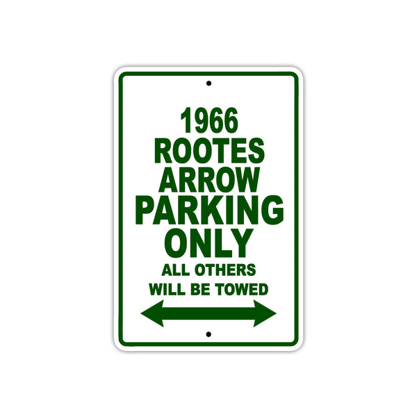 1966 Rootes Arrow Car Parking Only All Others Will Be Towed Aluminum M ...