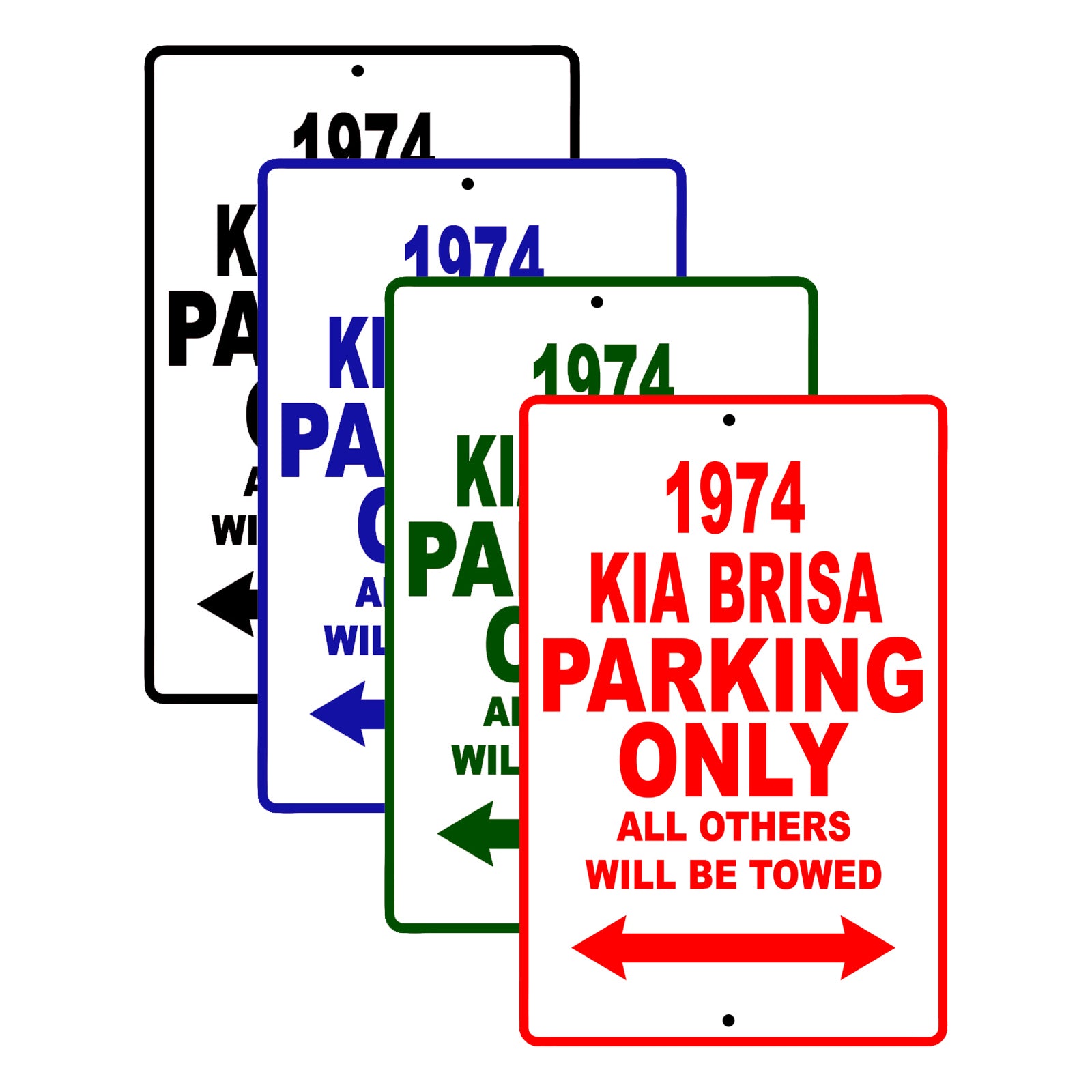 1974 Kia Brisa Car Parking Only All Others Will Be Towed Aluminum Meta ...