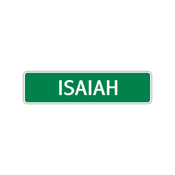 Isaiah Street Sign Children Name Room Plate - Sign Fever