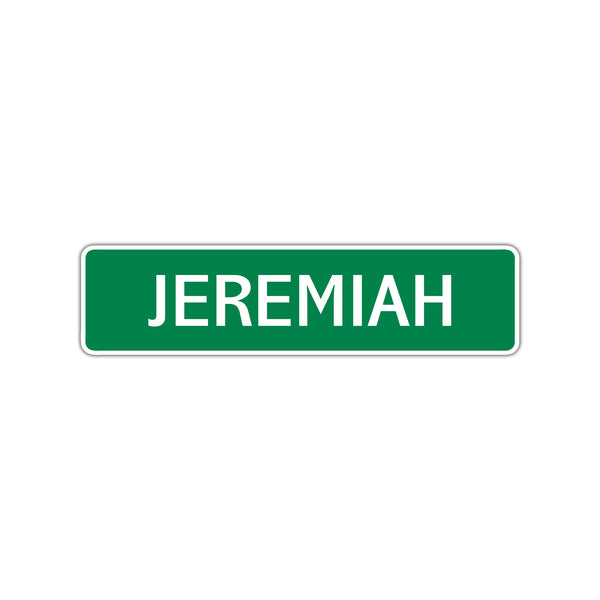 Jeremiah Street Sign Children Name Room Plate - Sign Fever