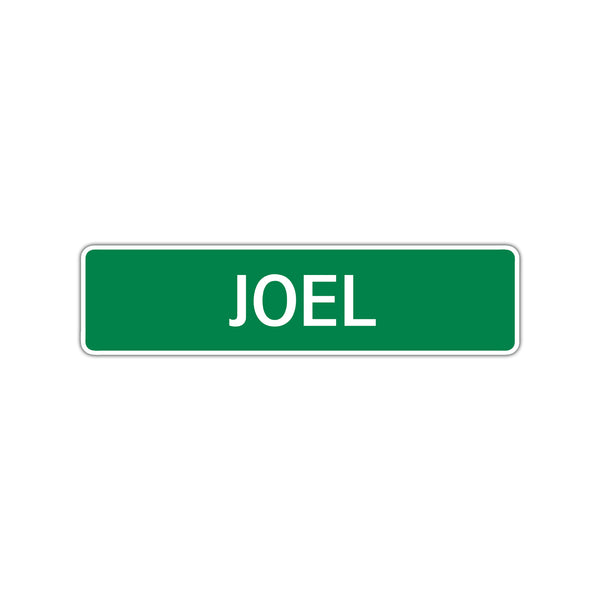 Joel Street Sign Children Name Room Plate - Sign Fever