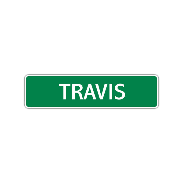 Travis Street Sign Children Name Room Plate - Sign Fever