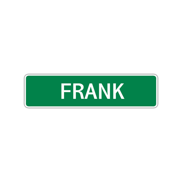 Frank Street Sign Children Name Room Plate - Sign Fever