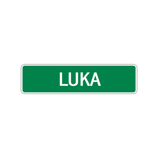 Luka Street Sign Children Name Room Plate - Sign Fever