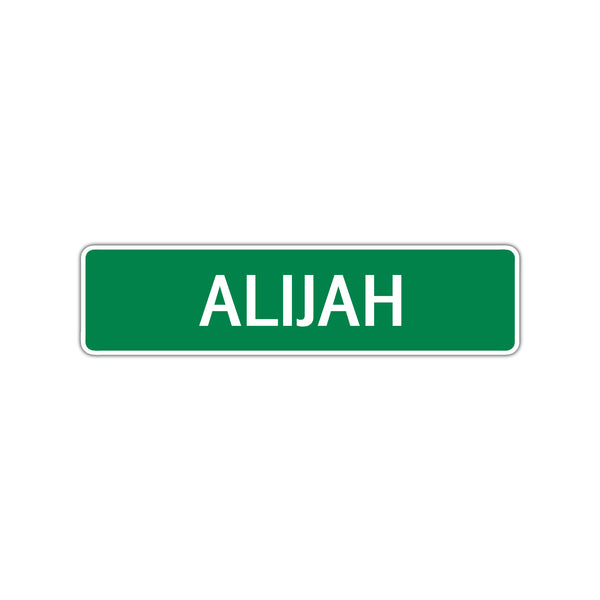 Alijah Street Sign Children Name Room Plate - Sign Fever