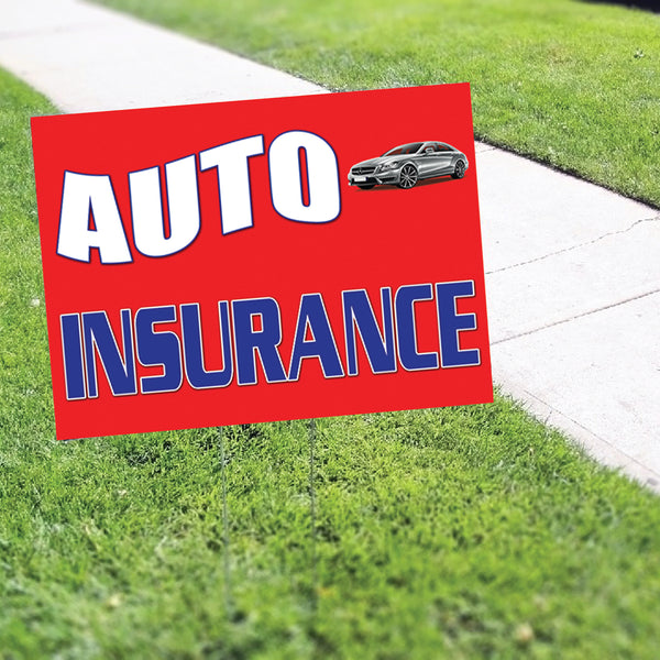 Auto Insurance Coroplast Printed Yard Sign - Sign Fever