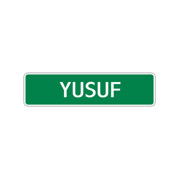 Yusuf Street Sign Children Name Room Plate - Sign Fever