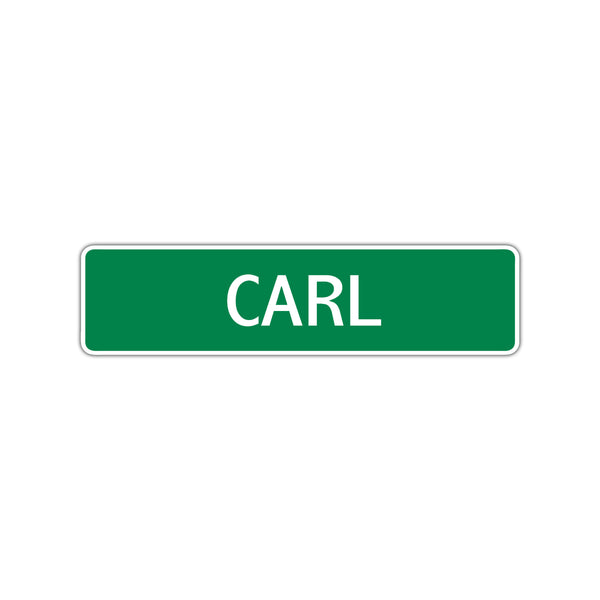 Carl Street Sign Children Name Room Plate - Sign Fever
