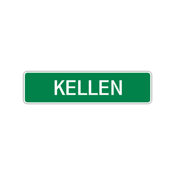 Kellen Street Sign Children Name Room Plate - Sign Fever
