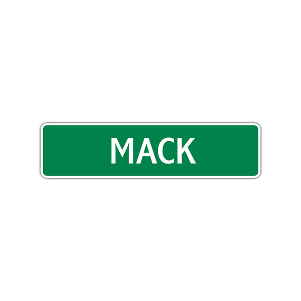 Mack Street Sign Children Name Room Plate - Sign Fever