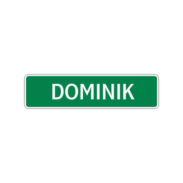 Dominik Street Sign Children Name Room Plate - Sign Fever