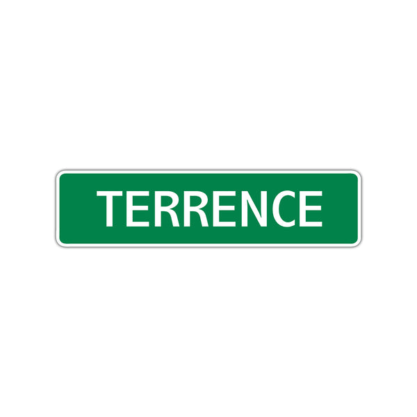 Terrence Street Sign Children Name Room Plate - Sign Fever