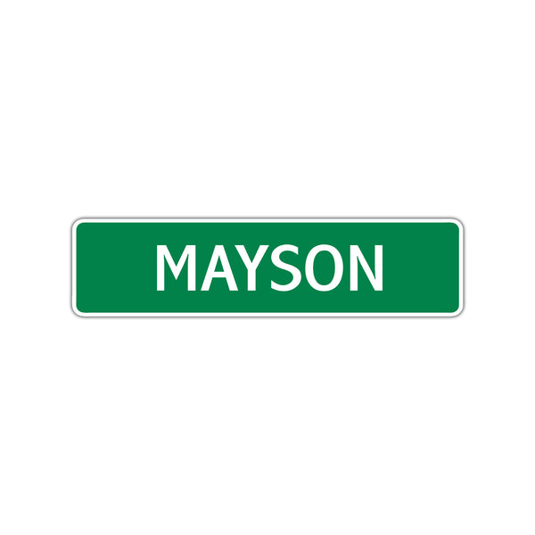 Mayson Street Sign Children Name Room Plate - Sign Fever