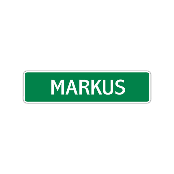 Markus Street Sign Children Name Room Plate - Sign Fever