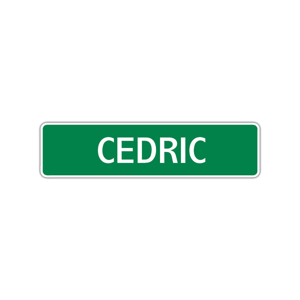 Cedric Street Sign Children Name Room Plate - Sign Fever