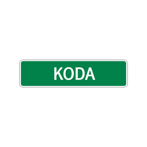 Koda Street Sign Children Name Room Plate - Sign Fever