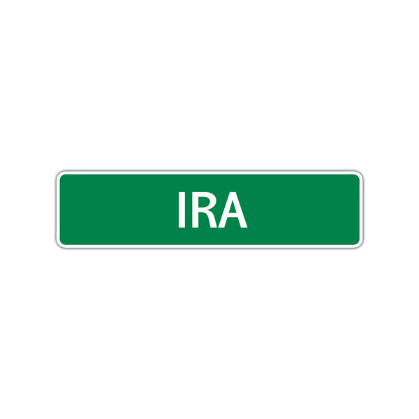 Ira Street Sign Children Name Room Plate - Sign Fever