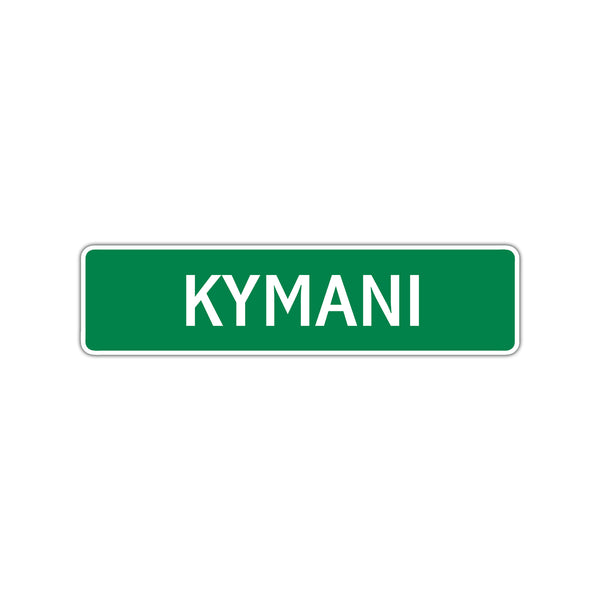 Kymani Street Sign Children Name Room Plate - Sign Fever