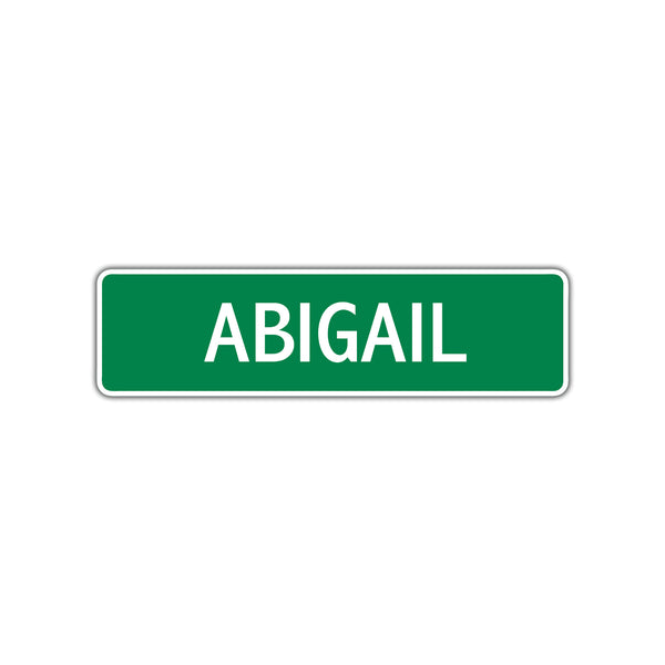 Abigail Street Sign Children Name Room Plate - Sign Fever