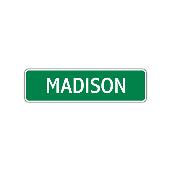 Madison Street Sign Children Name Room Plate - Sign Fever
