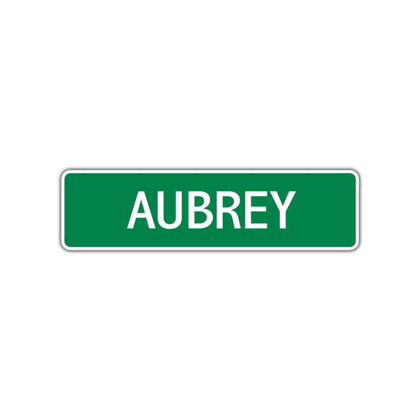 Aubrey Street Sign Children Name Room Plate - Sign Fever