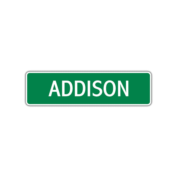 Addison Street Sign Children Name Room Plate - Sign Fever