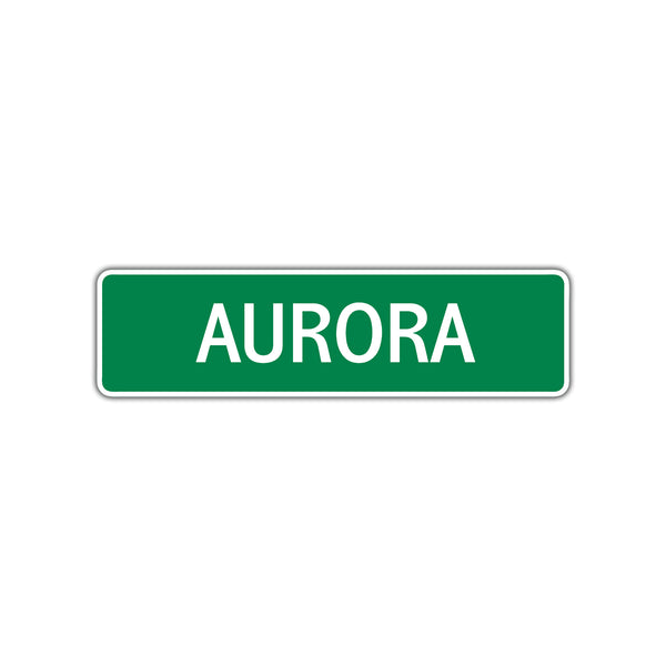 Aurora Street Sign Children Name Room Plate - Sign Fever