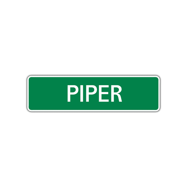 Piper Street Sign Children Name Room Plate - Sign Fever