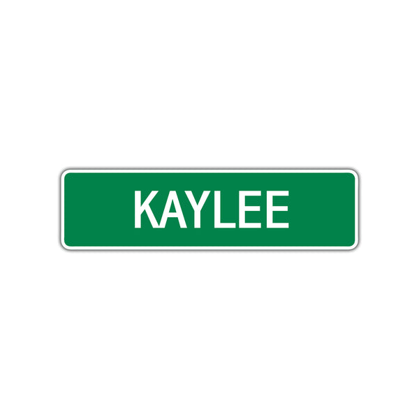 Kaylee Street Sign Children Name Room Plate - Sign Fever