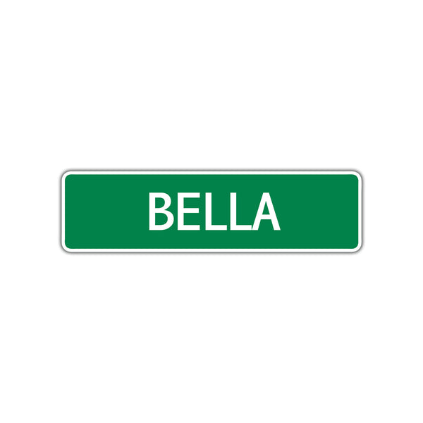 Bella Street Sign Children Name Room Plate - Sign Fever