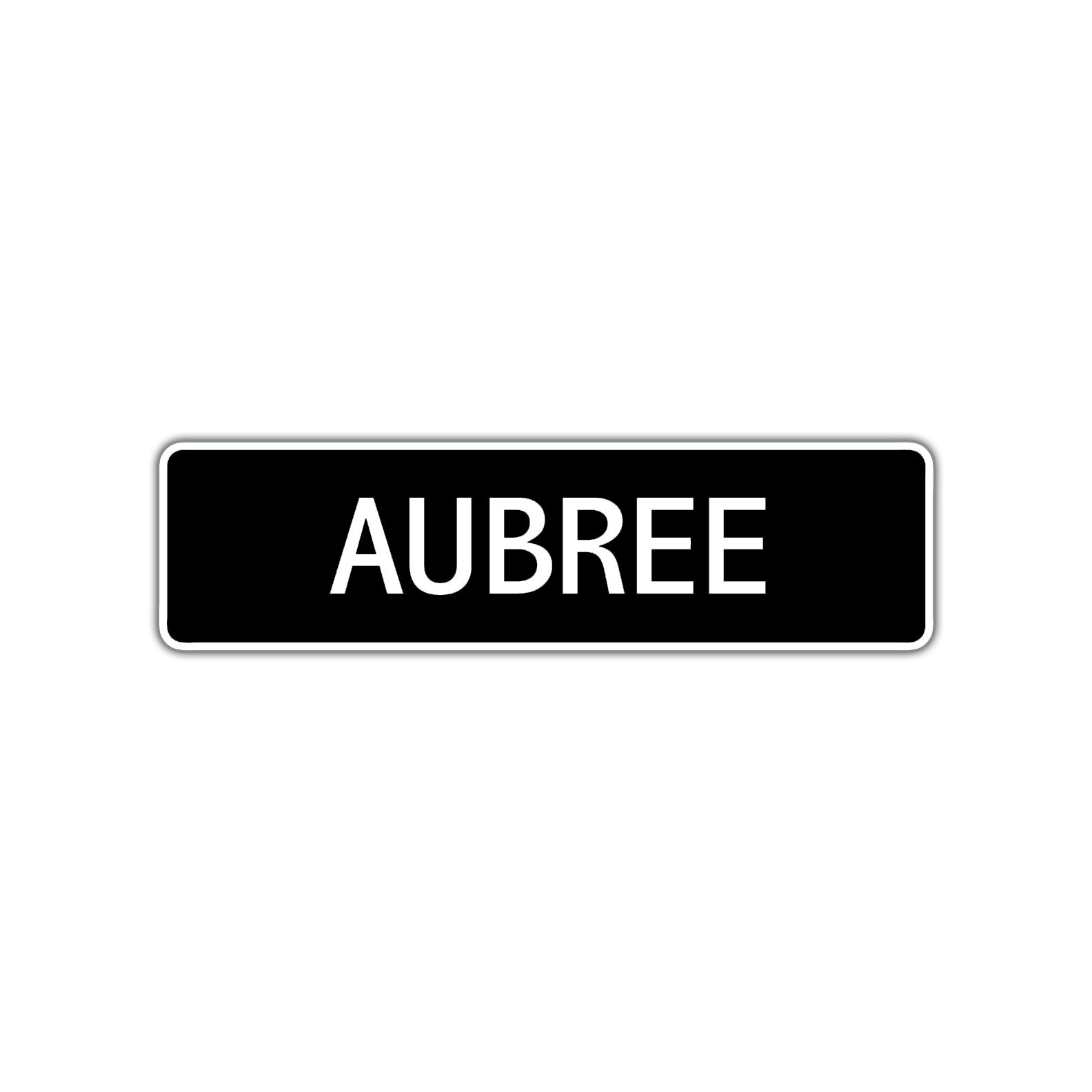 Aubree Street Sign Children Name Room Plate - Sign Fever