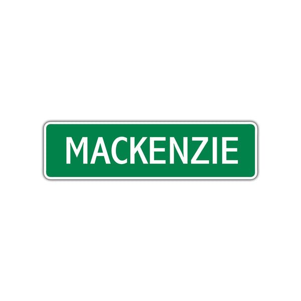 Mackenzie Street Sign Children Name Room Plate - Sign Fever