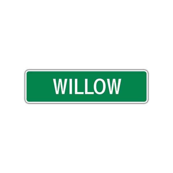 Willow Street Sign Children Name Room Plate - Sign Fever