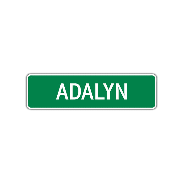 Adalyn Street Sign Children Name Room Plate - Sign Fever