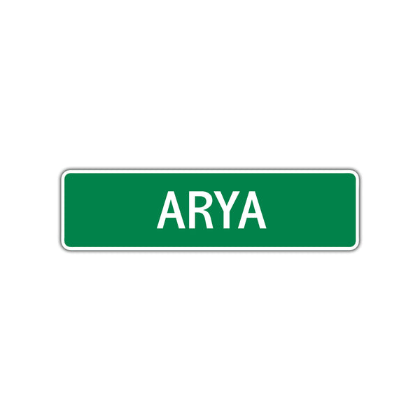 Arya Street Sign Children Name Room Plate - Sign Fever