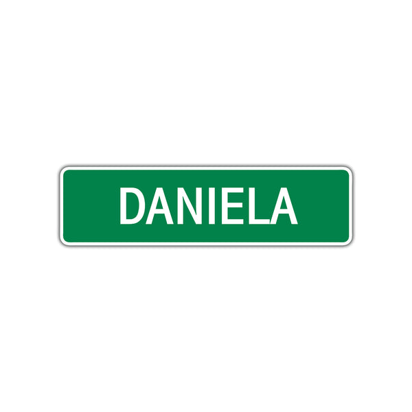 Daniela Street Sign Children Name Room Plate - Sign Fever