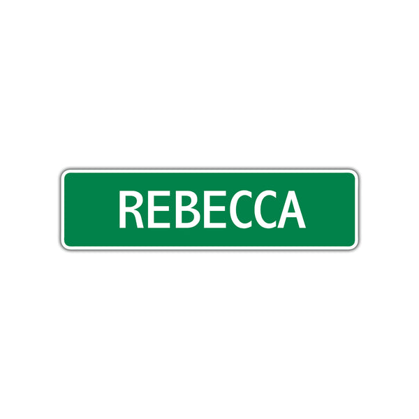 Rebecca Street Sign Children Name Room Plate - Sign Fever