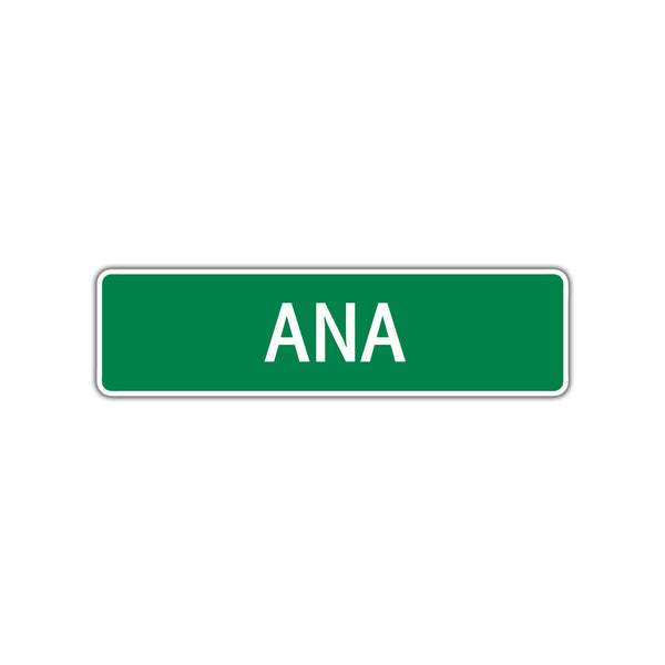 Ana Street Sign Children Name Room Plate - Sign Fever