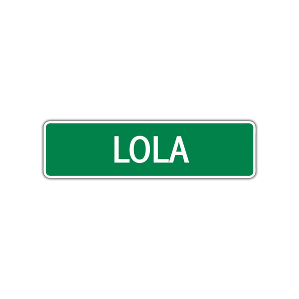 Lola Street Sign Children Name Room Plate - Sign Fever