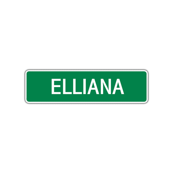 Elliana Street Sign Children Name Room Plate - Sign Fever