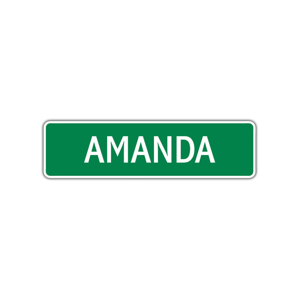 Amanda Street Sign Children Name Room Plate - Sign Fever