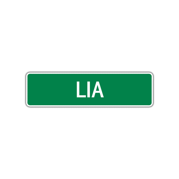 Lia Street Sign Children Name Room Plate - Sign Fever