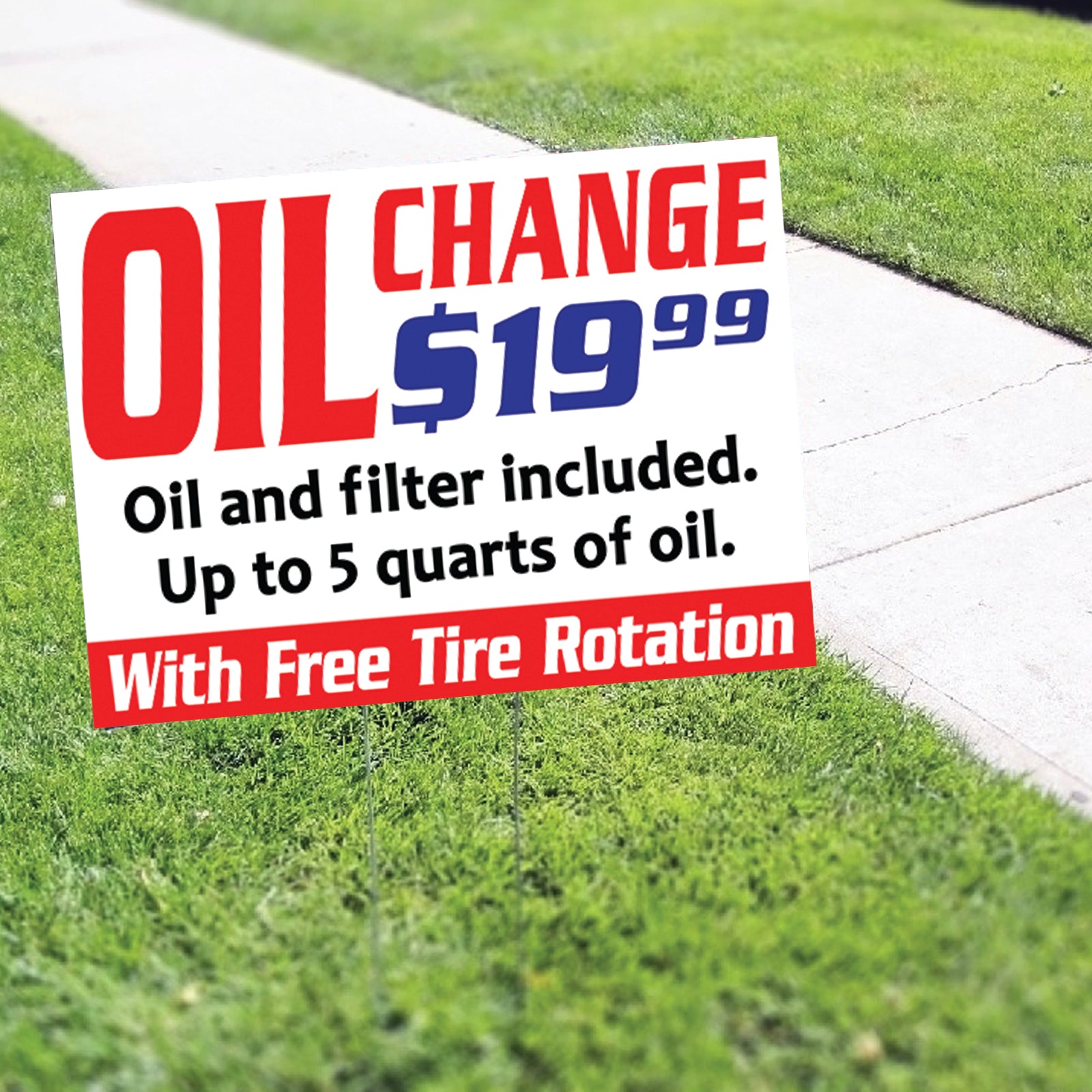 Oil Change $19.99 Oil And Filter Included Coroplast Yard Sign - Sign Fever