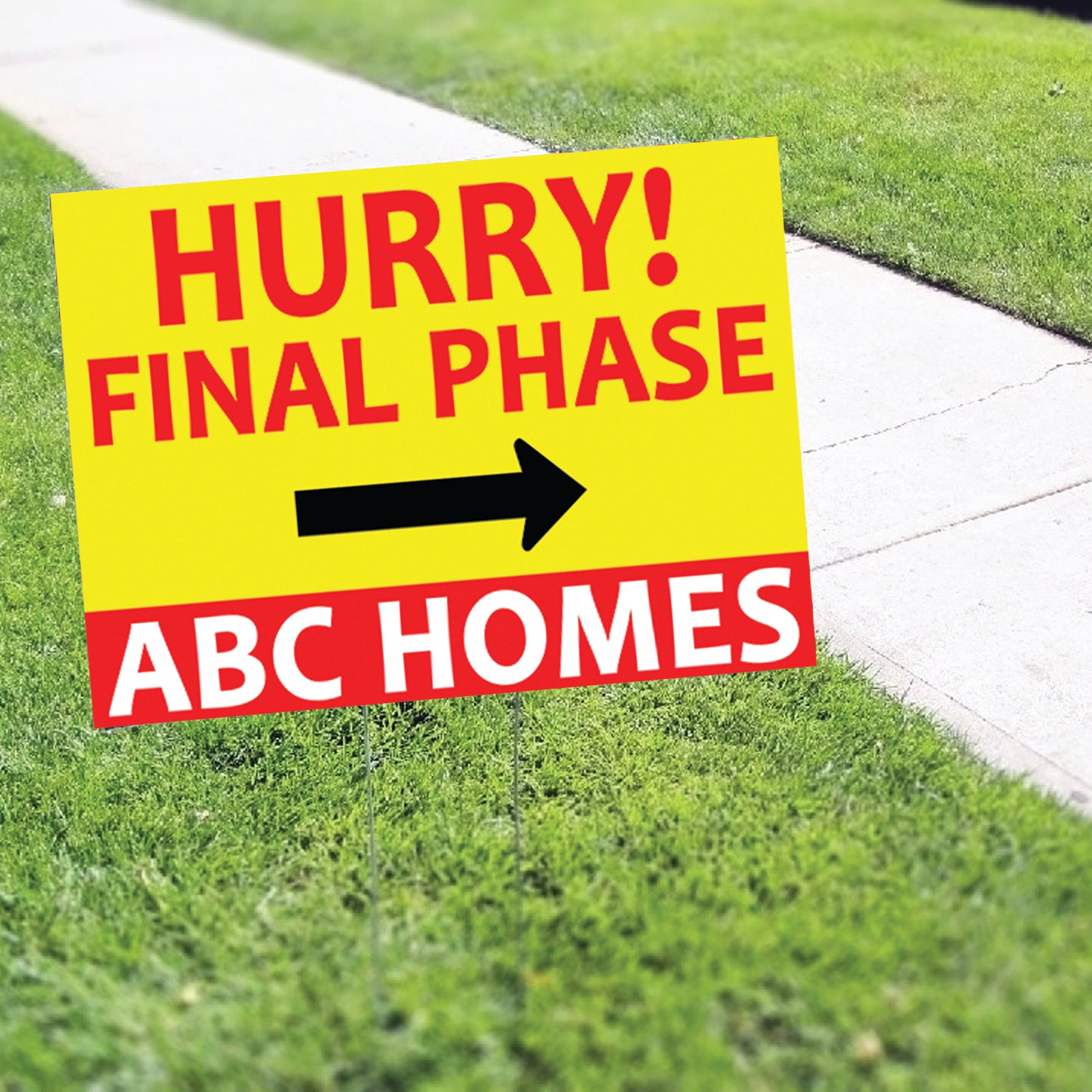 Hurry Final Phase ABC Homes Coroplast Yard Sign – Sign Fever