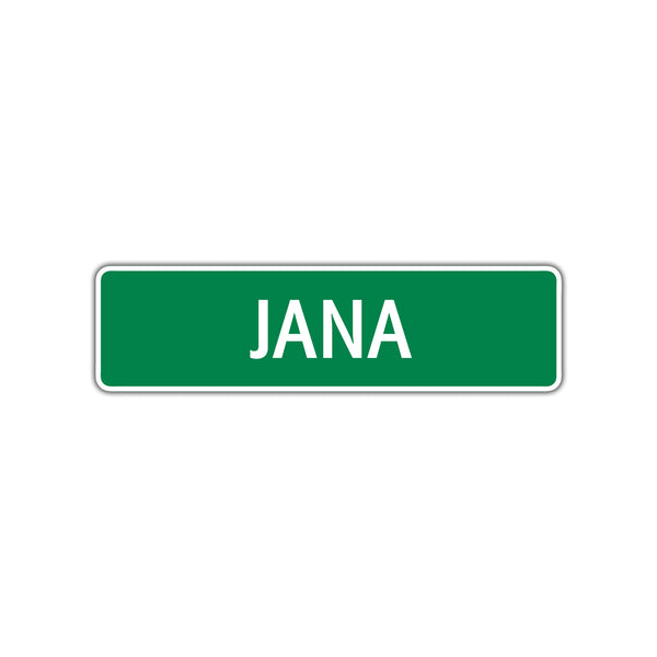 Jana Street Sign Children Name Room Plate - Sign Fever