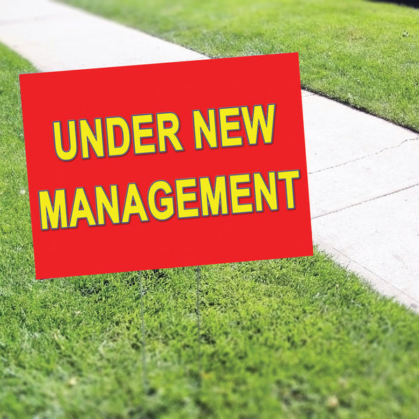 Under New Management Coroplast Yard Sign - Sign Fever