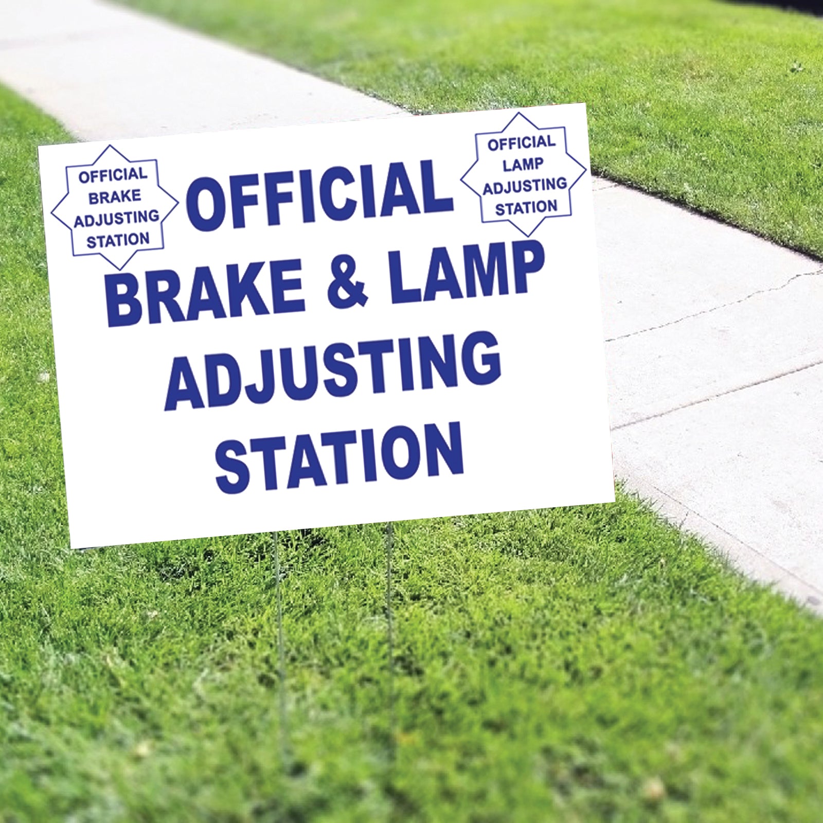 Official Brake & Lamp Adjusting Station Coroplast Yard Sign – Sign Fever