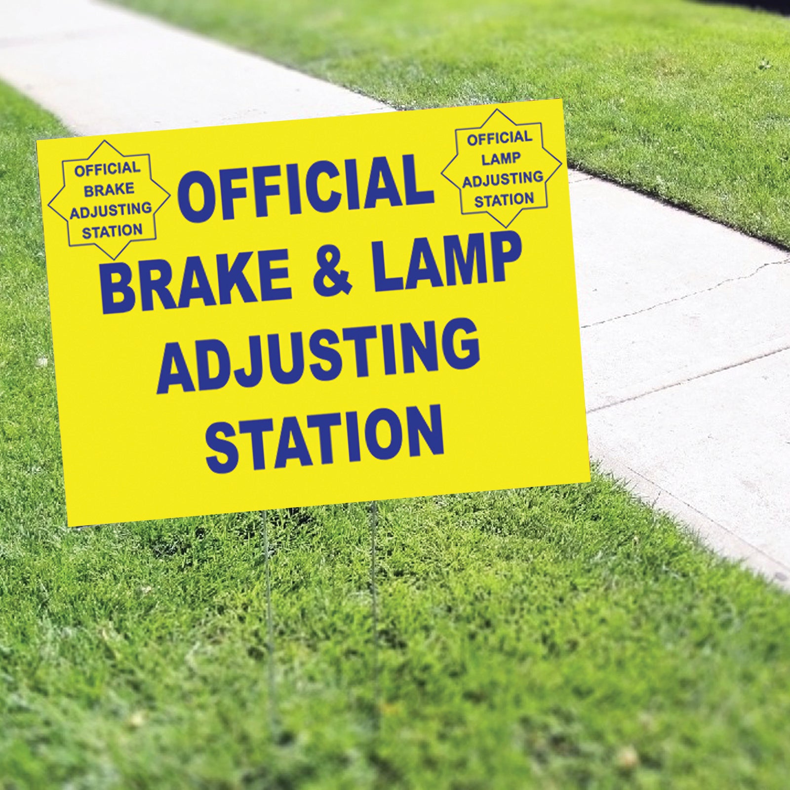 Official Brake & Lamp Adjusting Station Coroplast Yard Sign – Sign Fever