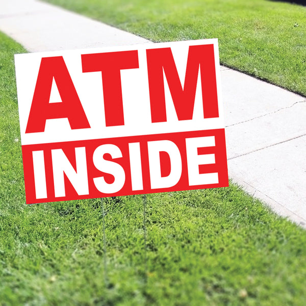 ATM Inside Coroplast Yard Sign - Sign Fever